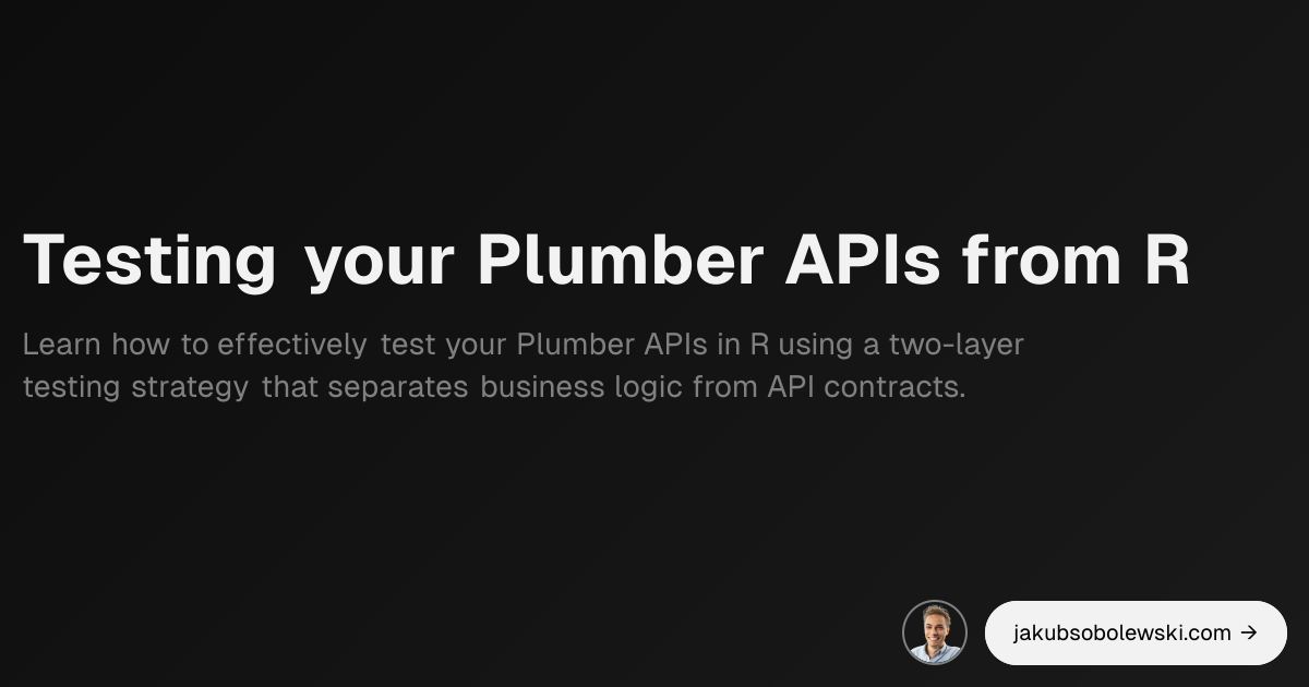 Testing your Plumber APIs from R